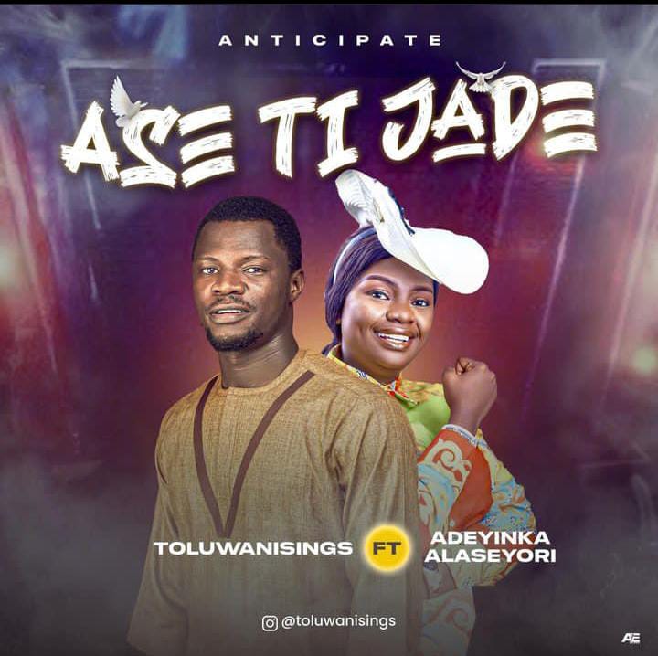 Download Mp3: Ase ti Jade - Toluwanisings Ft Adeyinka Alaseyori - Gospelloop.com