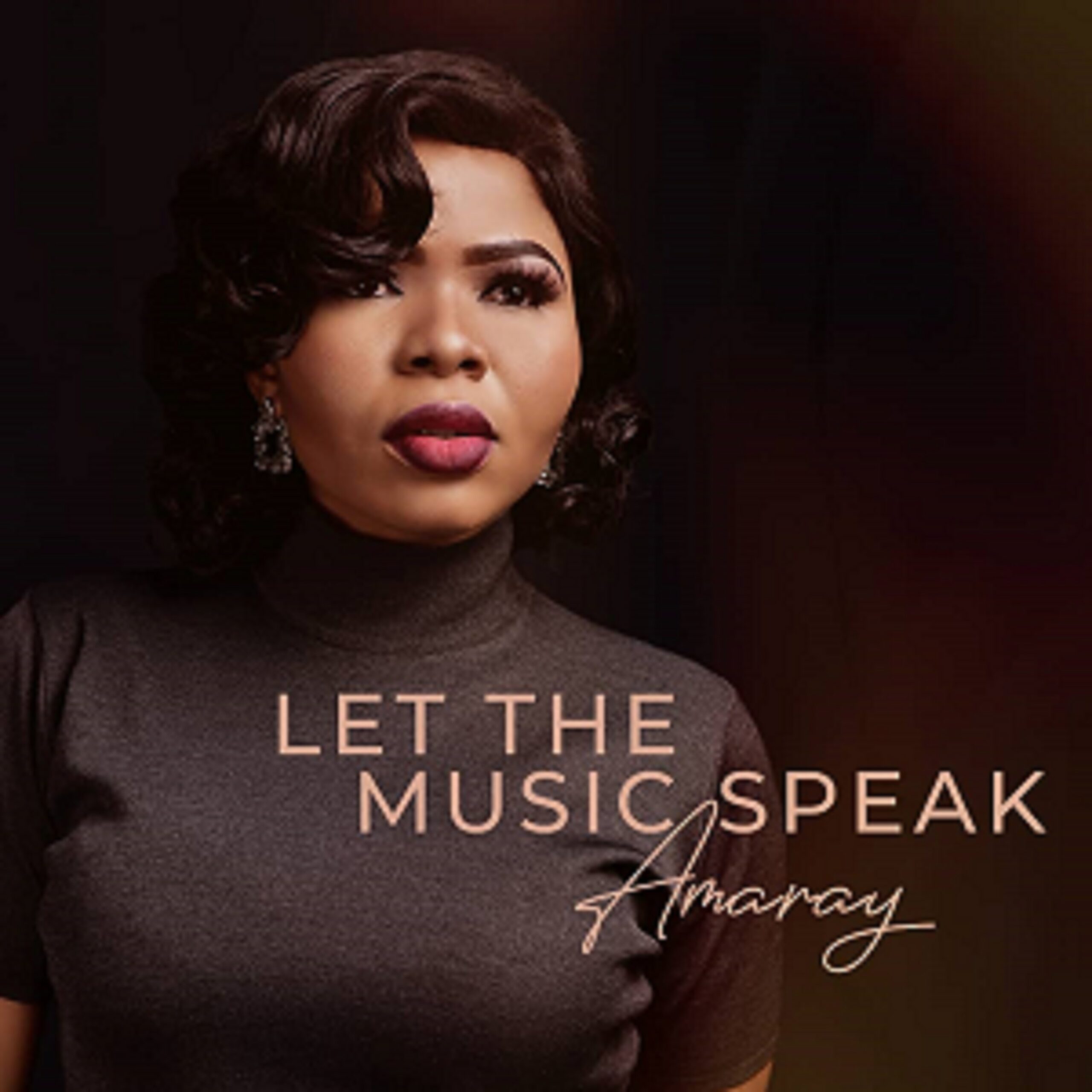 AMARAY DROPS NEW EP - LET THE MUSIC SPEAK - Gospelloop.com