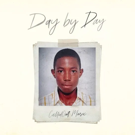 Download Mp3: Called Out Music – Day By Day + Lyrics - Gospelloop.com